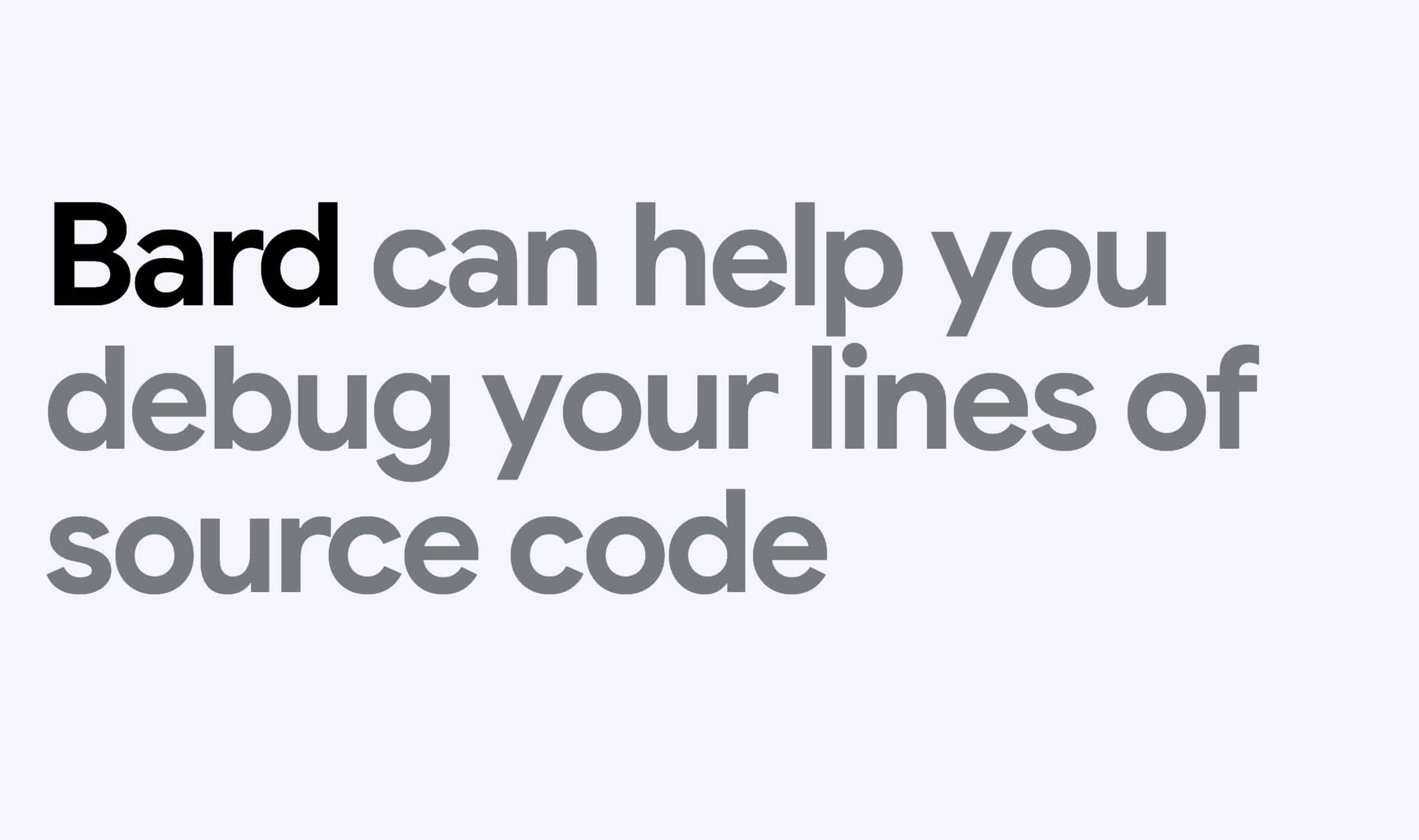 支援 20 多種編程語言 Google Bard 現在能夠寫 Code - 流動日報